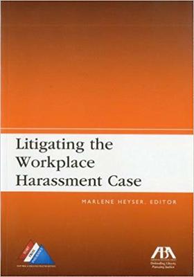 "Overview of the Law of Workplace Harassment" by Dianne Avery and ...
